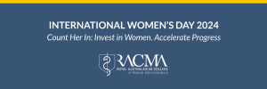 IWD 2024: Count Her In: Invest in Women, Accelerate Progress - RACMA
